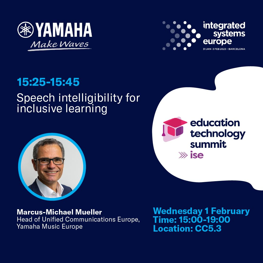 [ISE 2023] Yamaha at Education Tech Summit | AVIXA Xchange